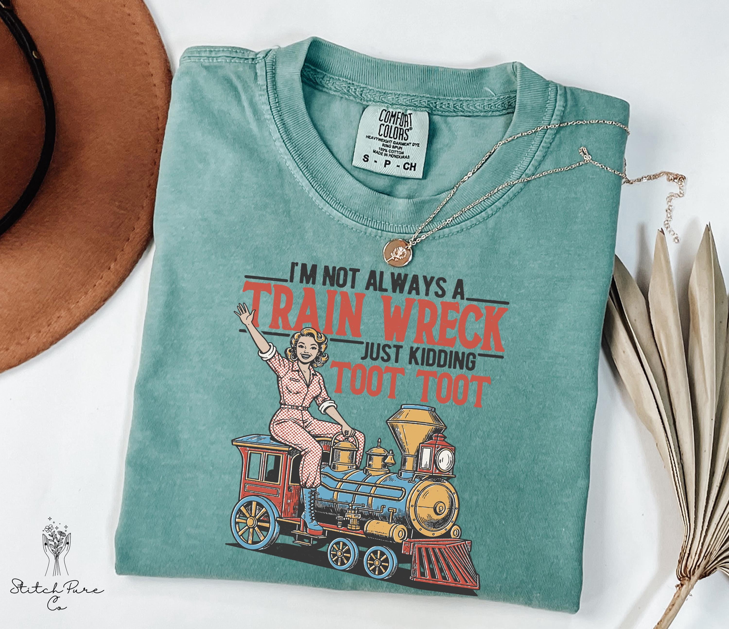 CLOTEX Comfort Colors I'm Not Always A Train Wreck T-Shirt, Humorous ...