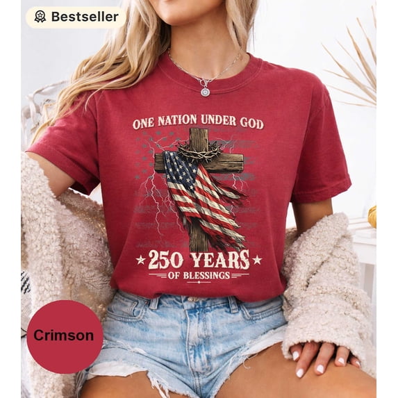 CLOTEX Comfort Colors® One Nation Under God Shirt, USA 250th ...
