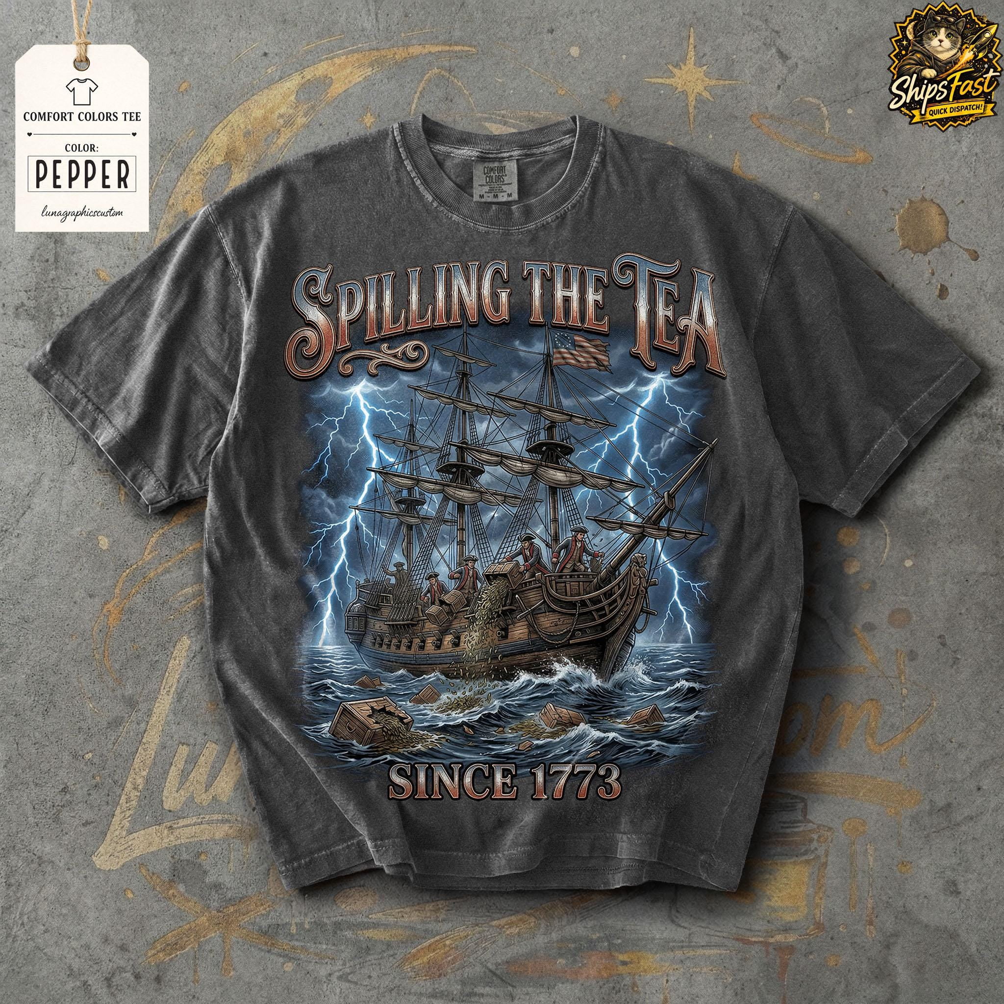 CLOTEX Comfort Colors Spilling The Tea Since 1773 Shirt, 4th of July ...