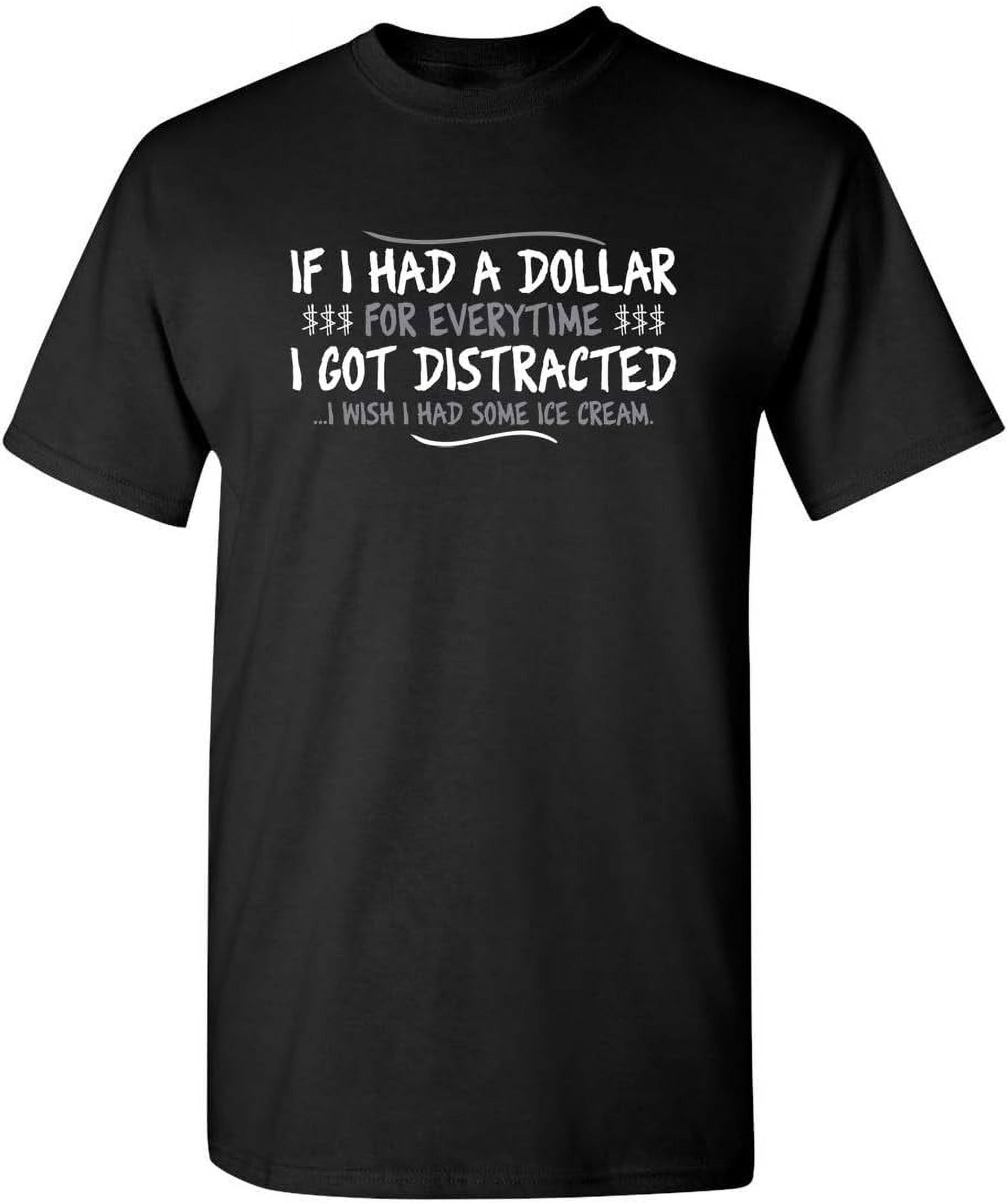 CLOTEX Dollar for Everytime Funny T Shirt, Premium Graphic Humor Tee ...