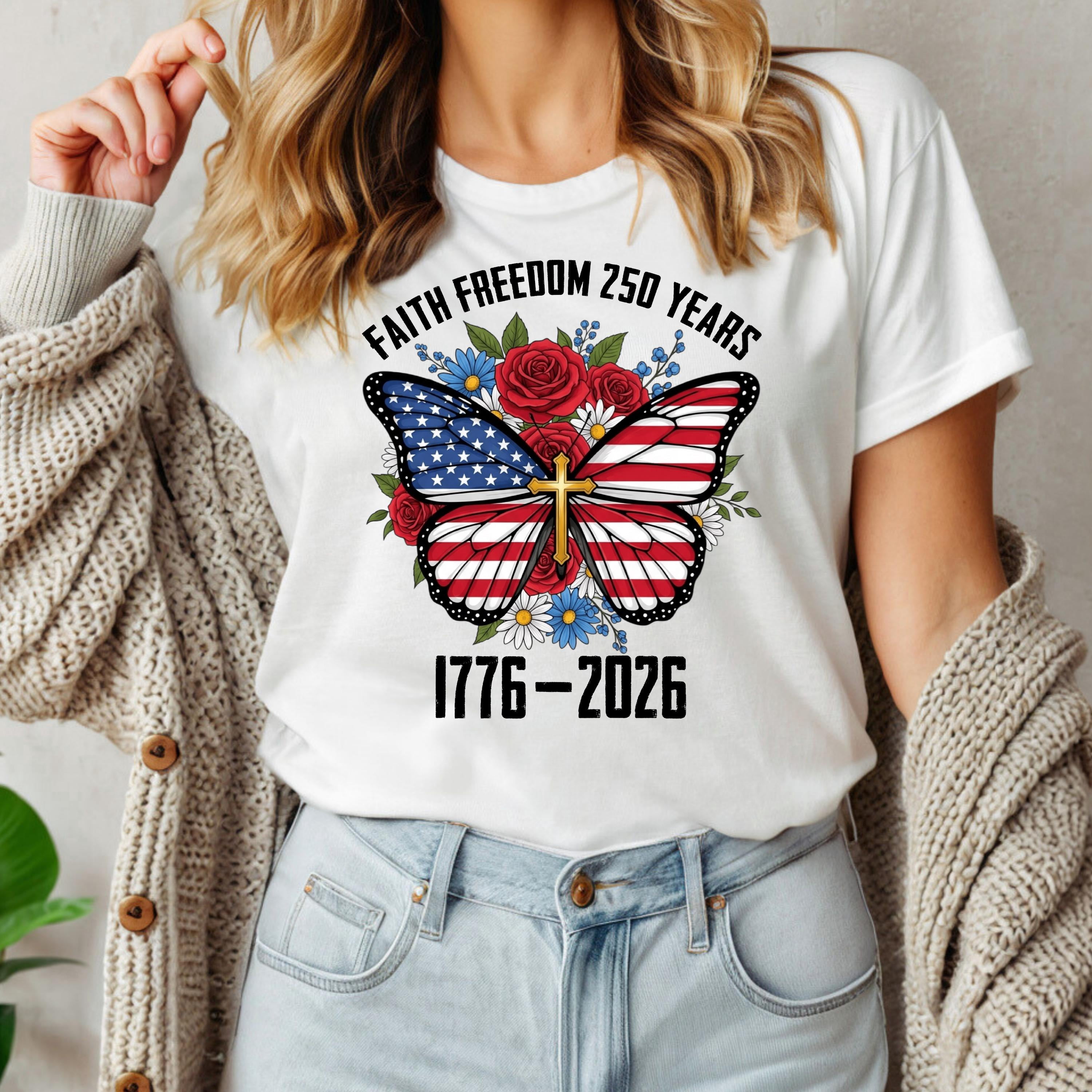 CLOTEX Faith Freedom 250 Years T-Shirt, Patriotic Butterfly Cross Tee ...