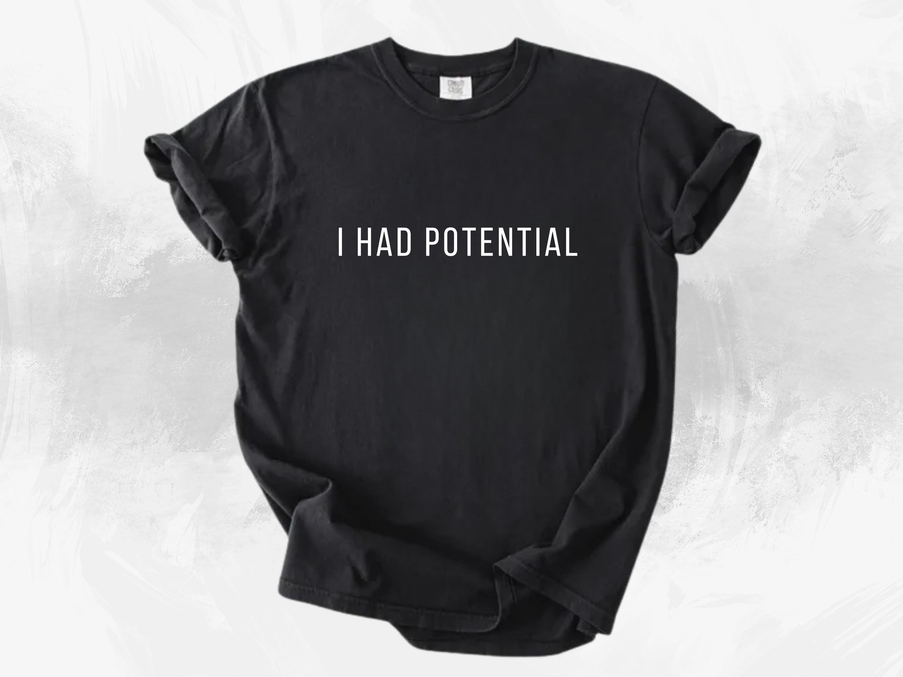 CLOTEX I Had Potential Comfort Colors® Shirt, Project Hail Mary Quote ...