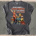 CLOTEX I'm Not Always A Train Wreck Comfort Colors T-Shirt, Funny Women ...