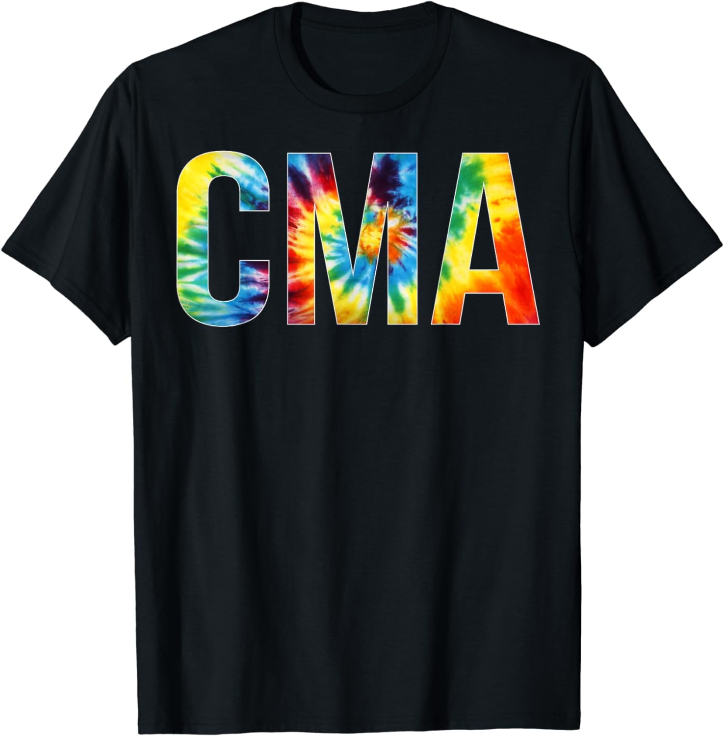CMA Appreciation Day Tie Dye For Women For Work T-Shirt - Walmart.com