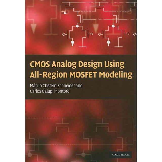 CMOS Analog Design Using All-Region MOSFET Modeling, (Hardcover ...
