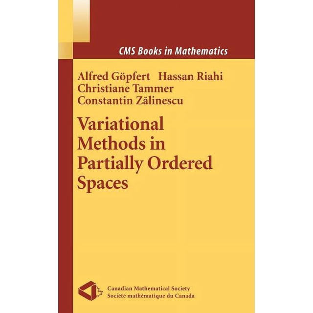 CMS Books in Mathematics Variational Methods in Partially Ordered ...