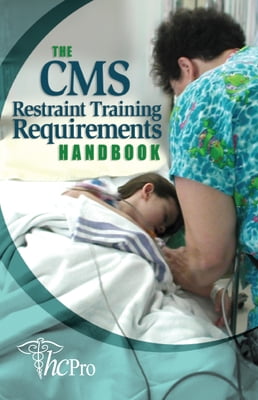Pre-Owned The CMS Restraint Training Requirements Handbook (Paperback ...