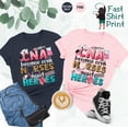 CNA Because Nurses Need Heroes Shirt, CNA Shirt, Nurse Life, Certified ...