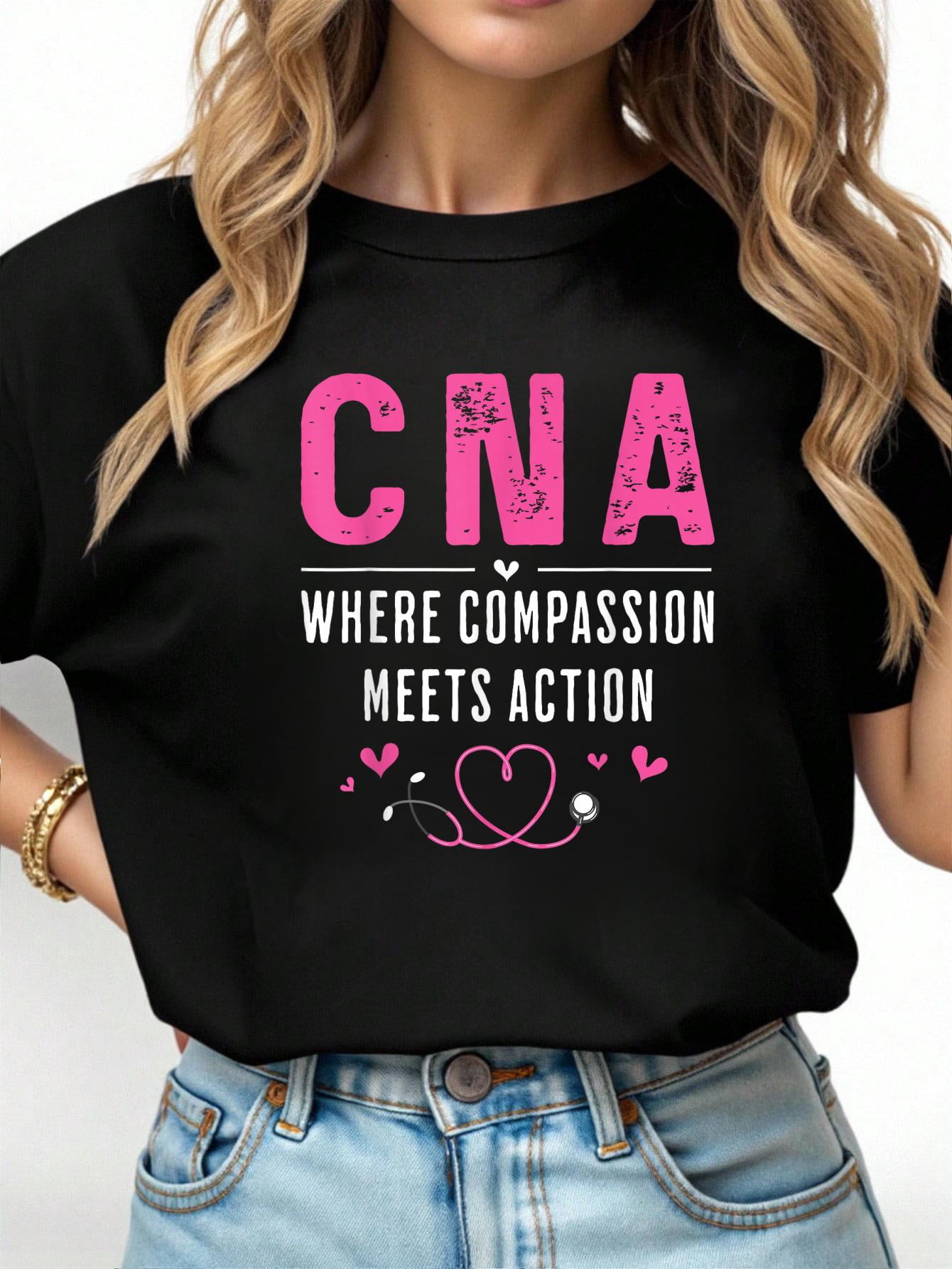 CNA Certified Nursing Assistant Patient Health Medical Care T-Shirt ...