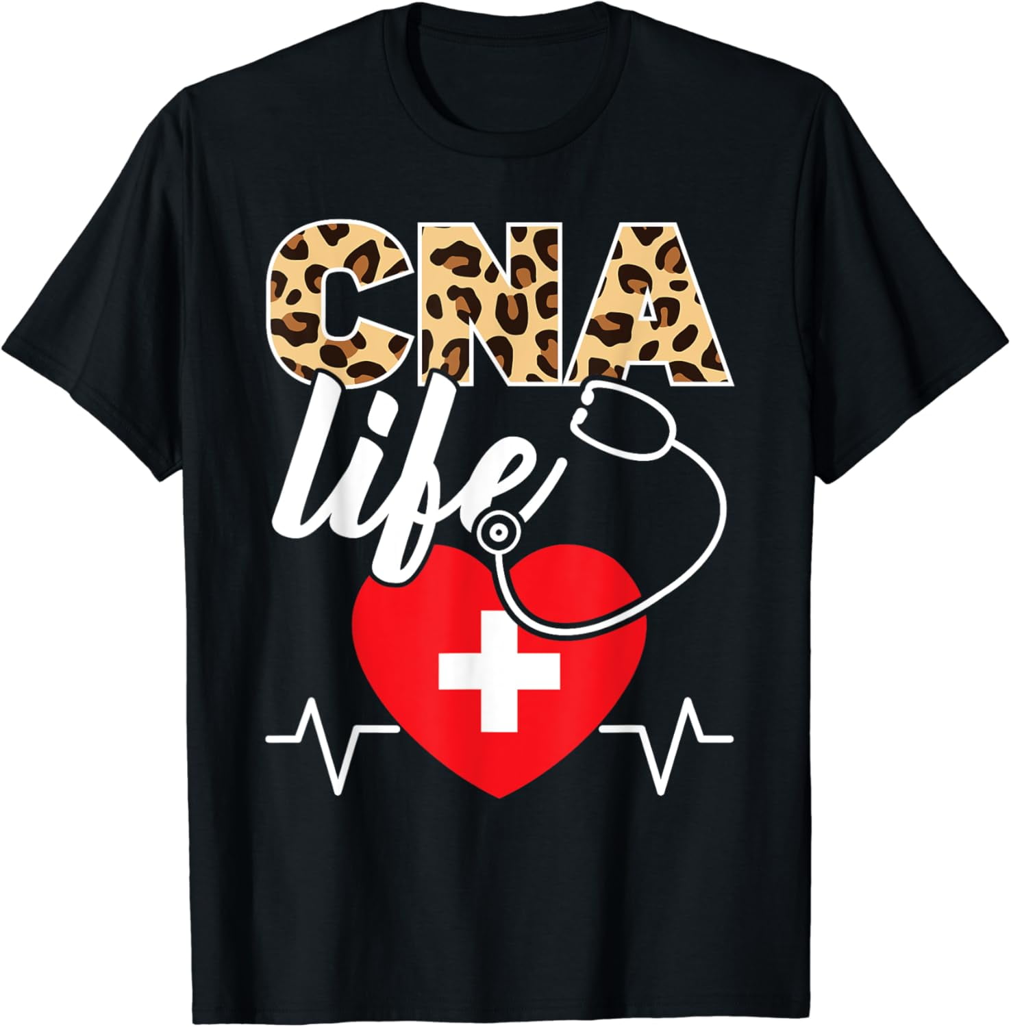 CNA Life Certified Nursing Assistant Medical Worker Hospital T-Shirt ...