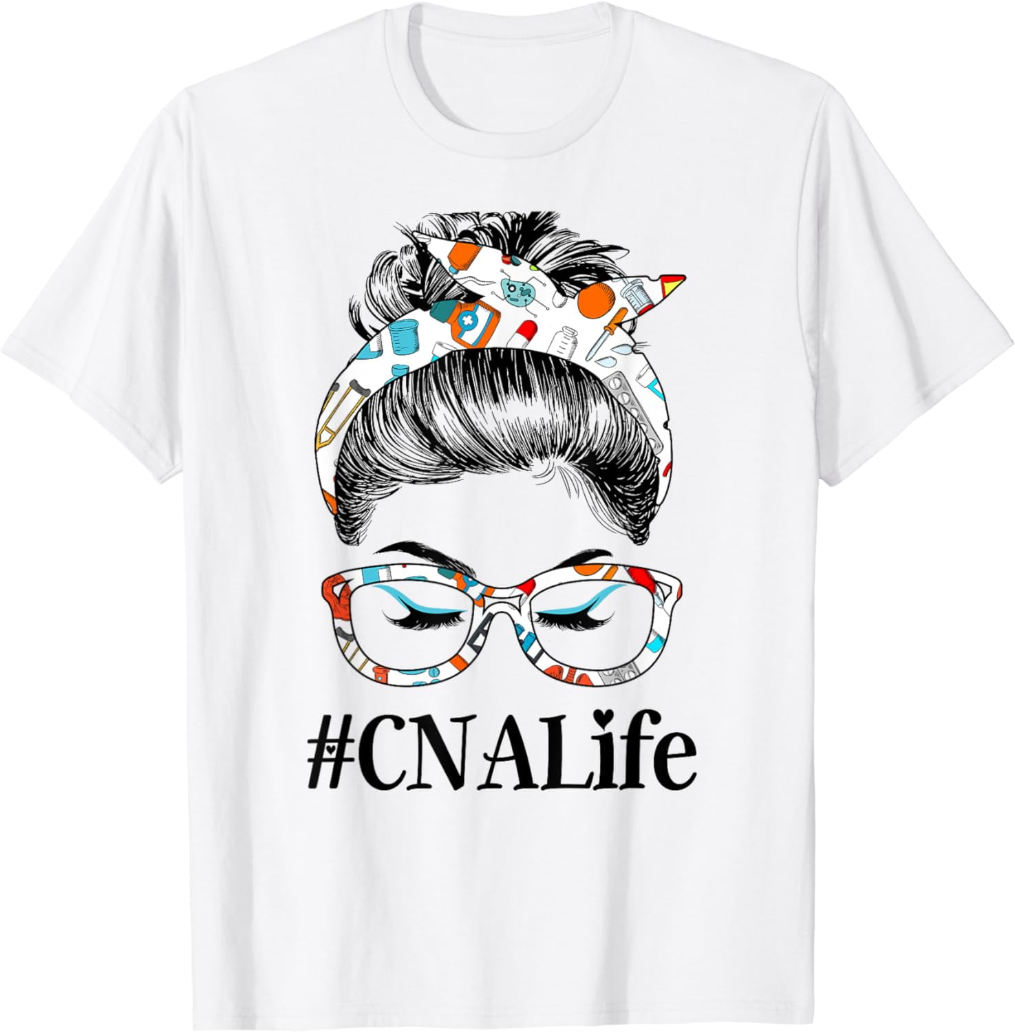 CNA Life Messy Hair Woman Bun Healthcare worker T-Shirt - Walmart.com