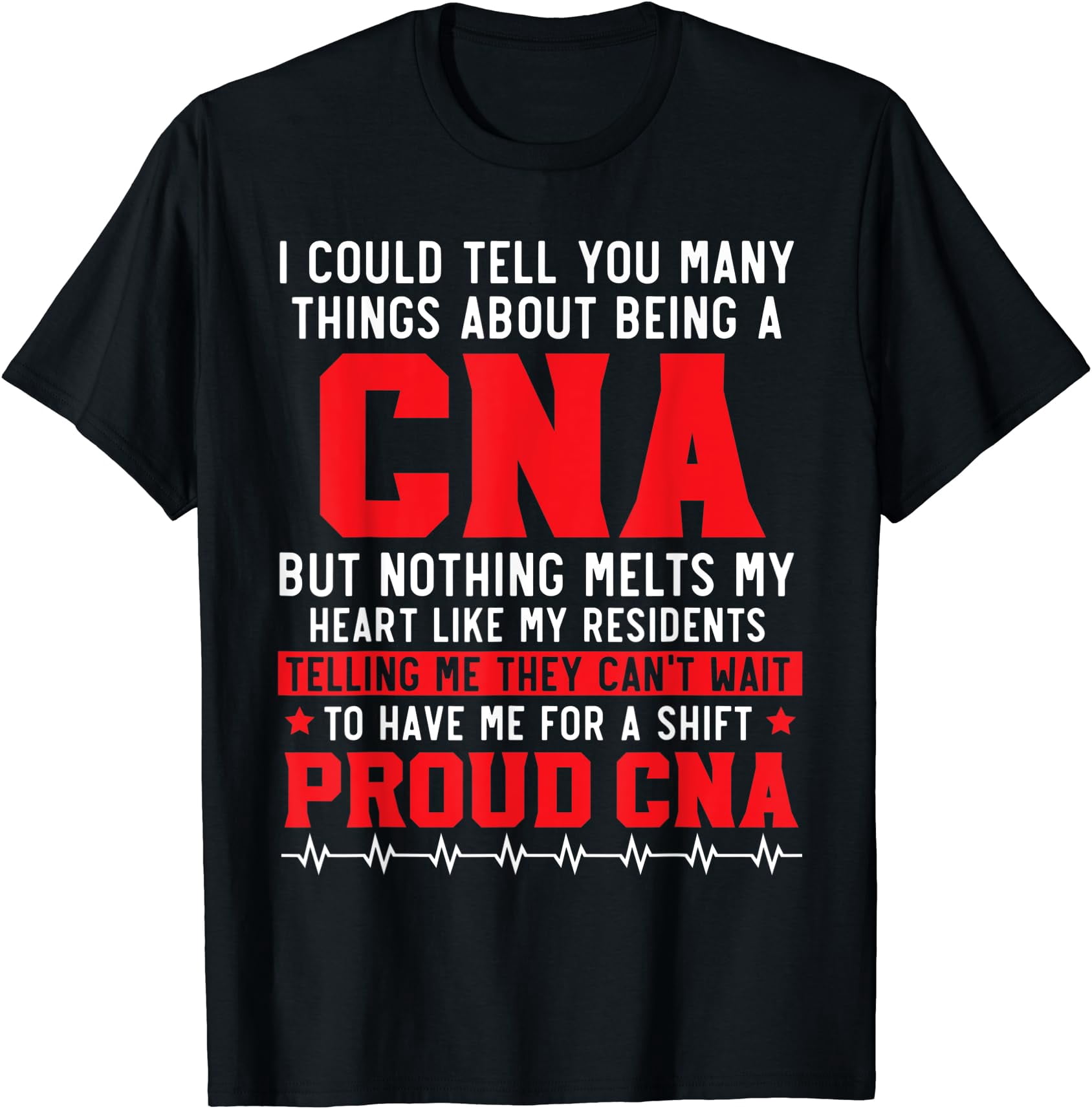 CNA Medical Worker Heart Line Graphic Black T-Shirt for Certified ...