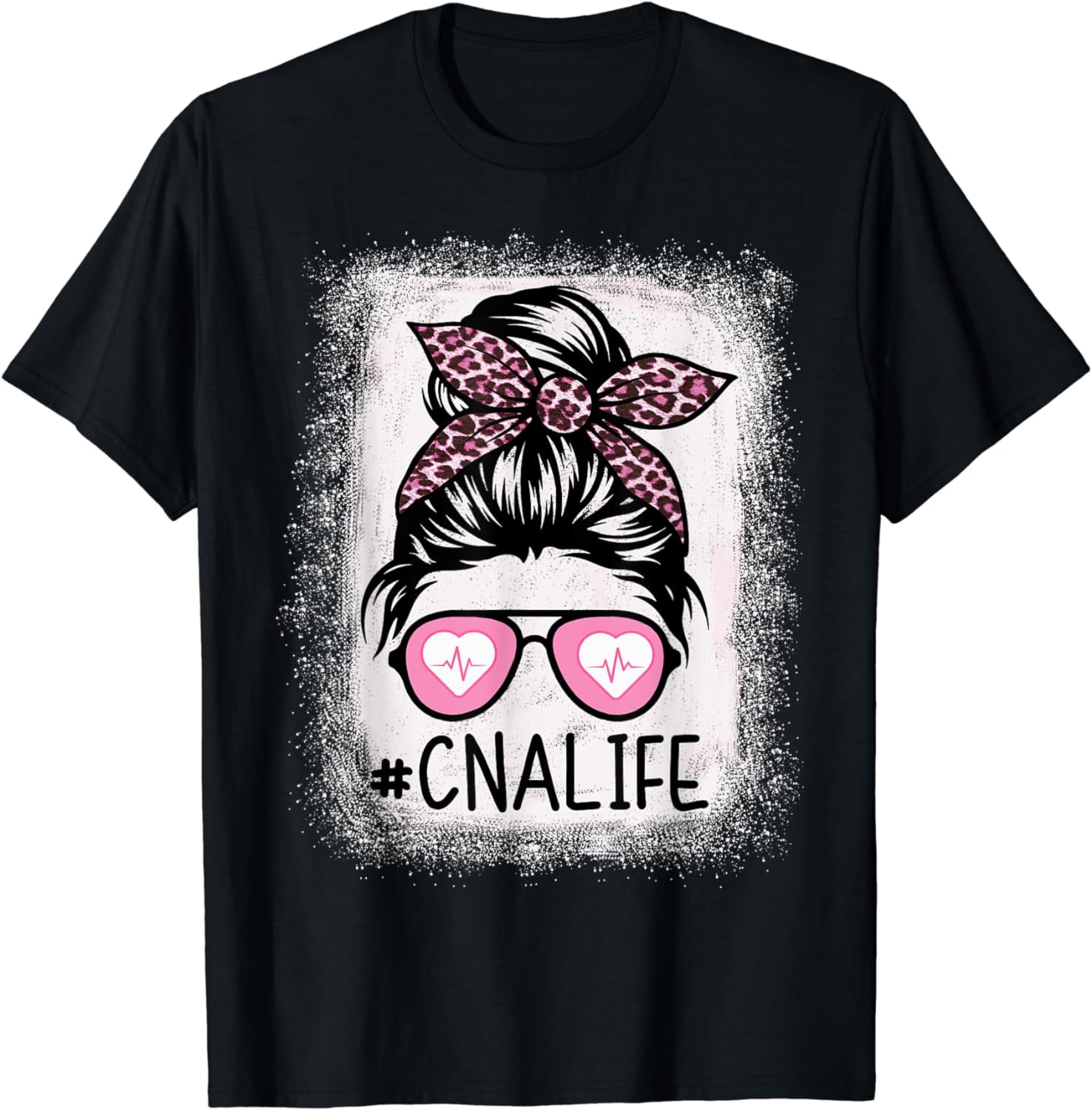 CNA Nurse Life Bleached Shirts Pink Leopard Messy Bun Womens T-Shirt ...