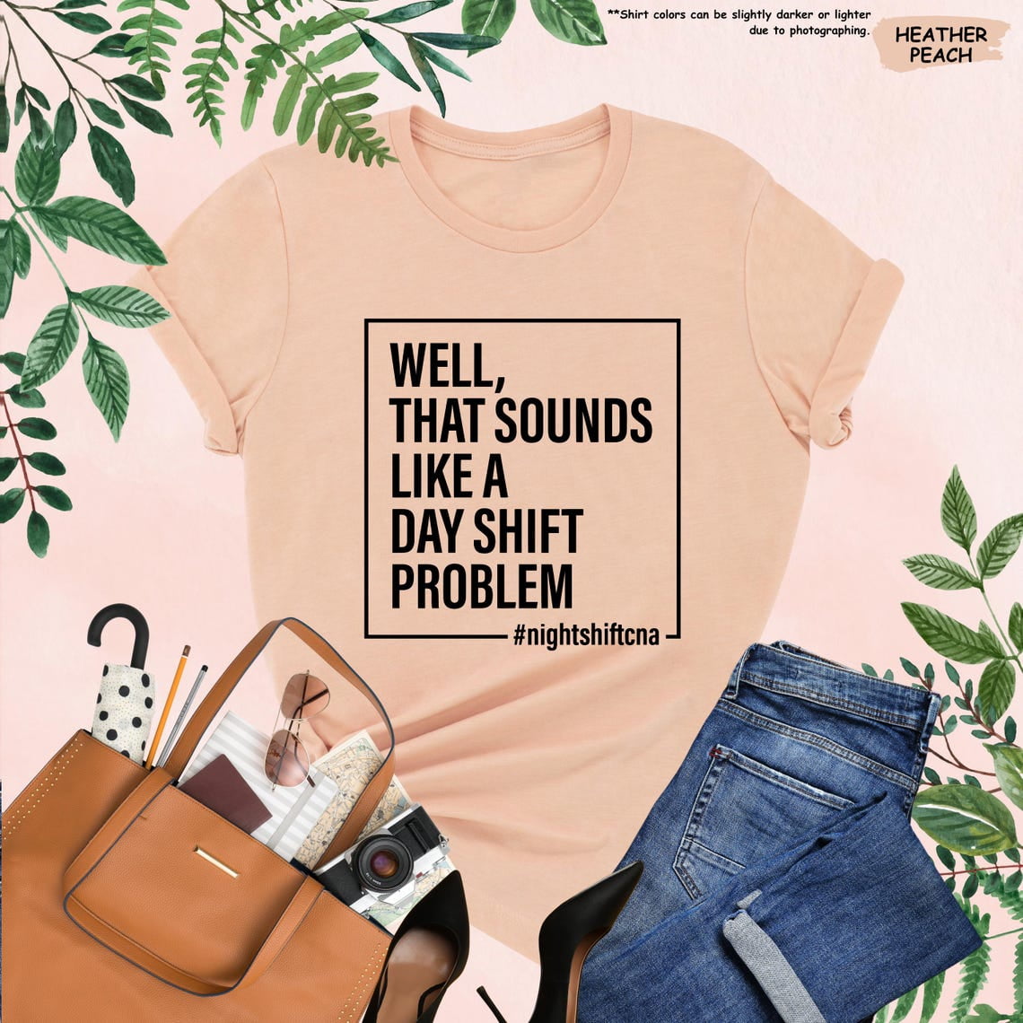 CNA Nurse Shirt, That Sounds Like A Day Shift Problem, CNA Nurse ...