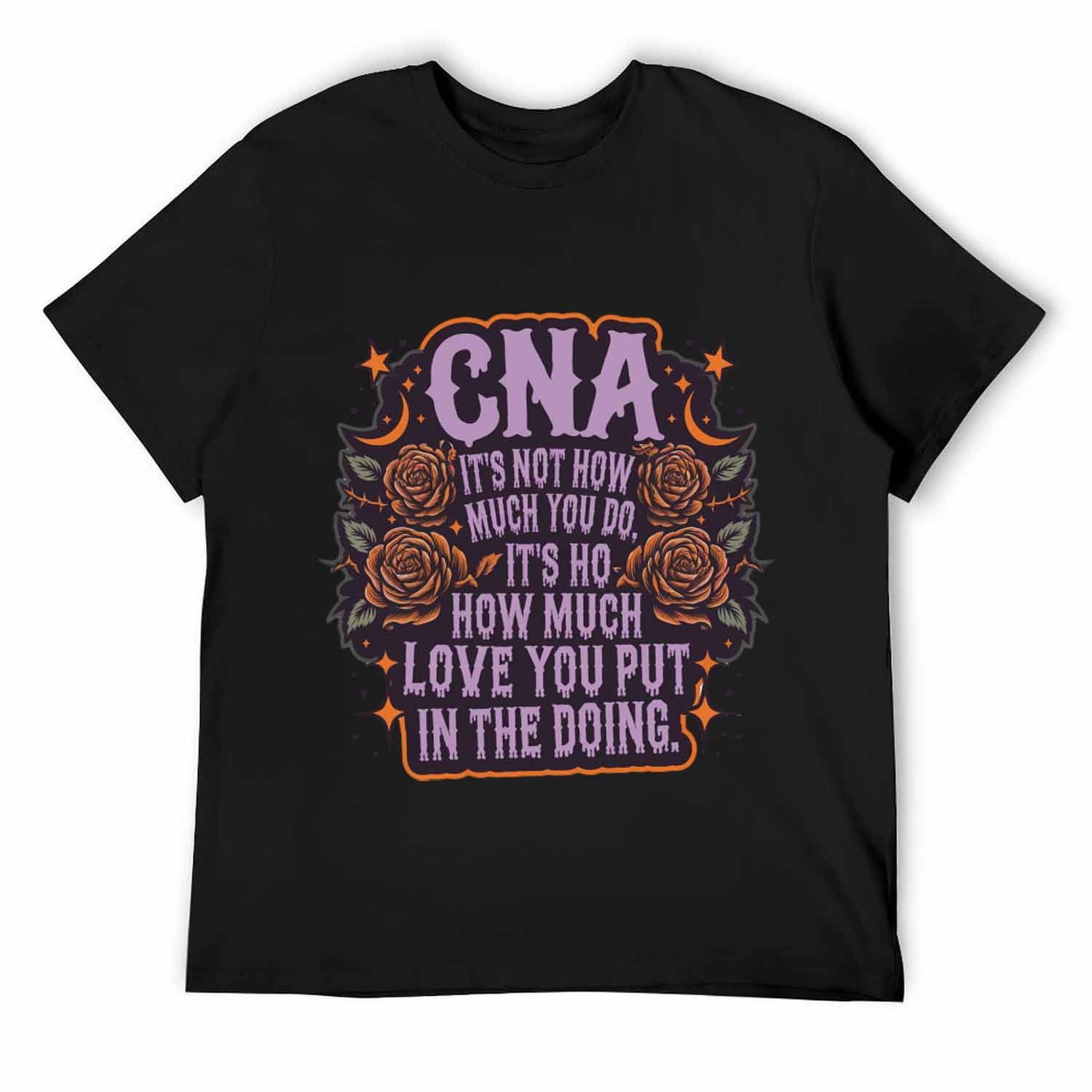 CNA it's not how much you do,it's how much love you put in the doing. Fun Fact I Don'T Care ...