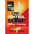 CNC Control Setup for Milling and Turning, (Hardcover) - Walmart.com