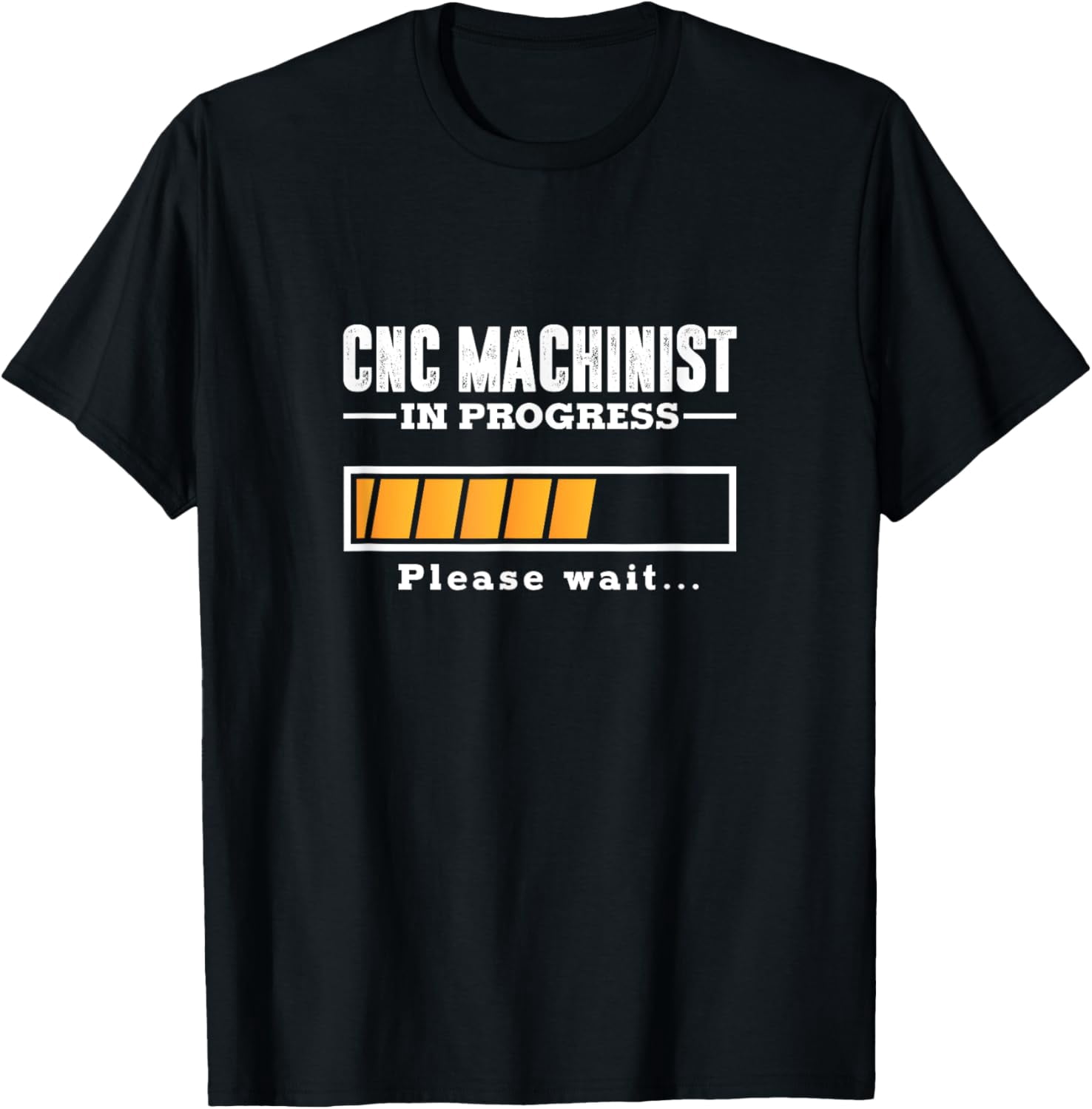 CNC Machinist Progress Future Machine Operator T-Shirt - Walmart.com