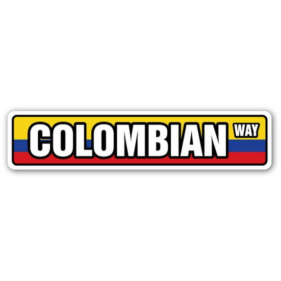 COLUMBIAN FLAG Street Sign columbia national nation pride country ...