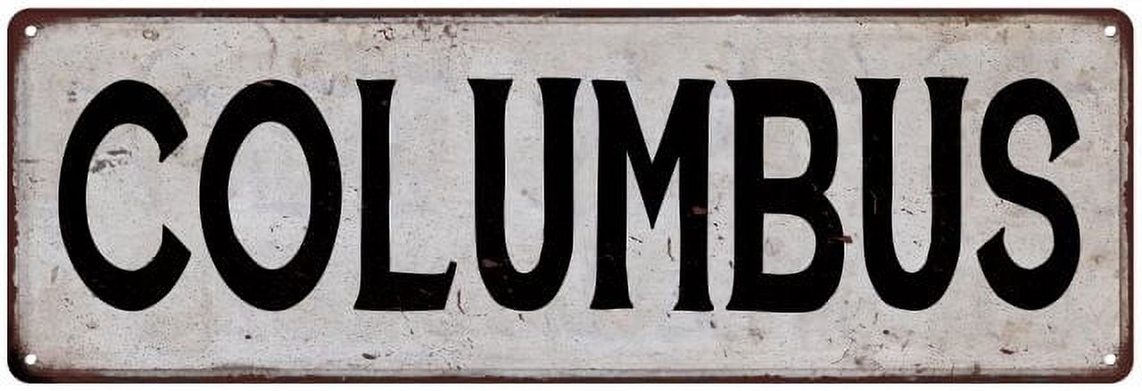 COLUMBUS Vintage Look Rustic Metal 6x18 Sign City State 106180041176 ...