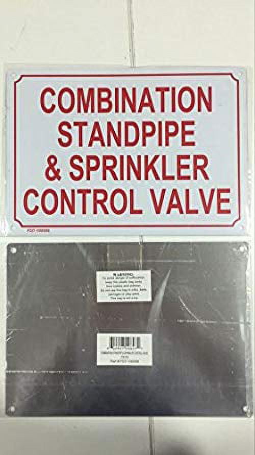 COMBINATION STANDPIPE & SPRINKLER CONTROL VALVE SIGN ( ALUMINIUM 7X10 ...