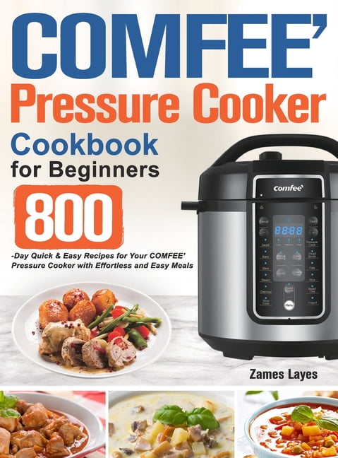 COMFEE' Pressure Cooker Cookbook for Beginners, (Hardcover) - Walmart.com