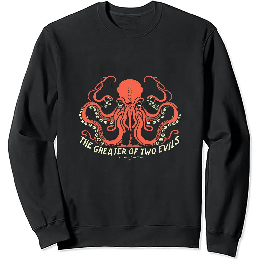 COMIO C-thulhu 2024 The Greater Of Two Evils Sweatshirt - Walmart.com