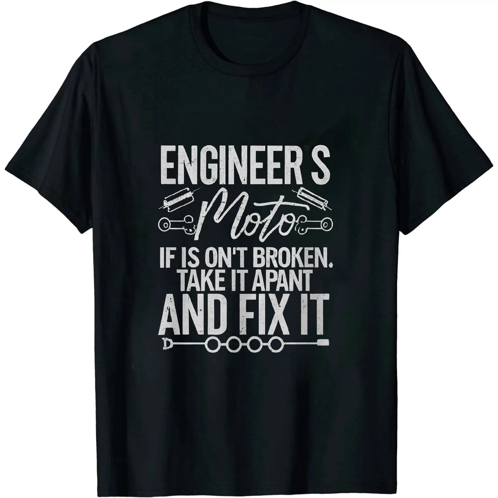 COMIO Engineer's Motto - Funny Sarcastic Engineering T-Shirt - Walmart.com