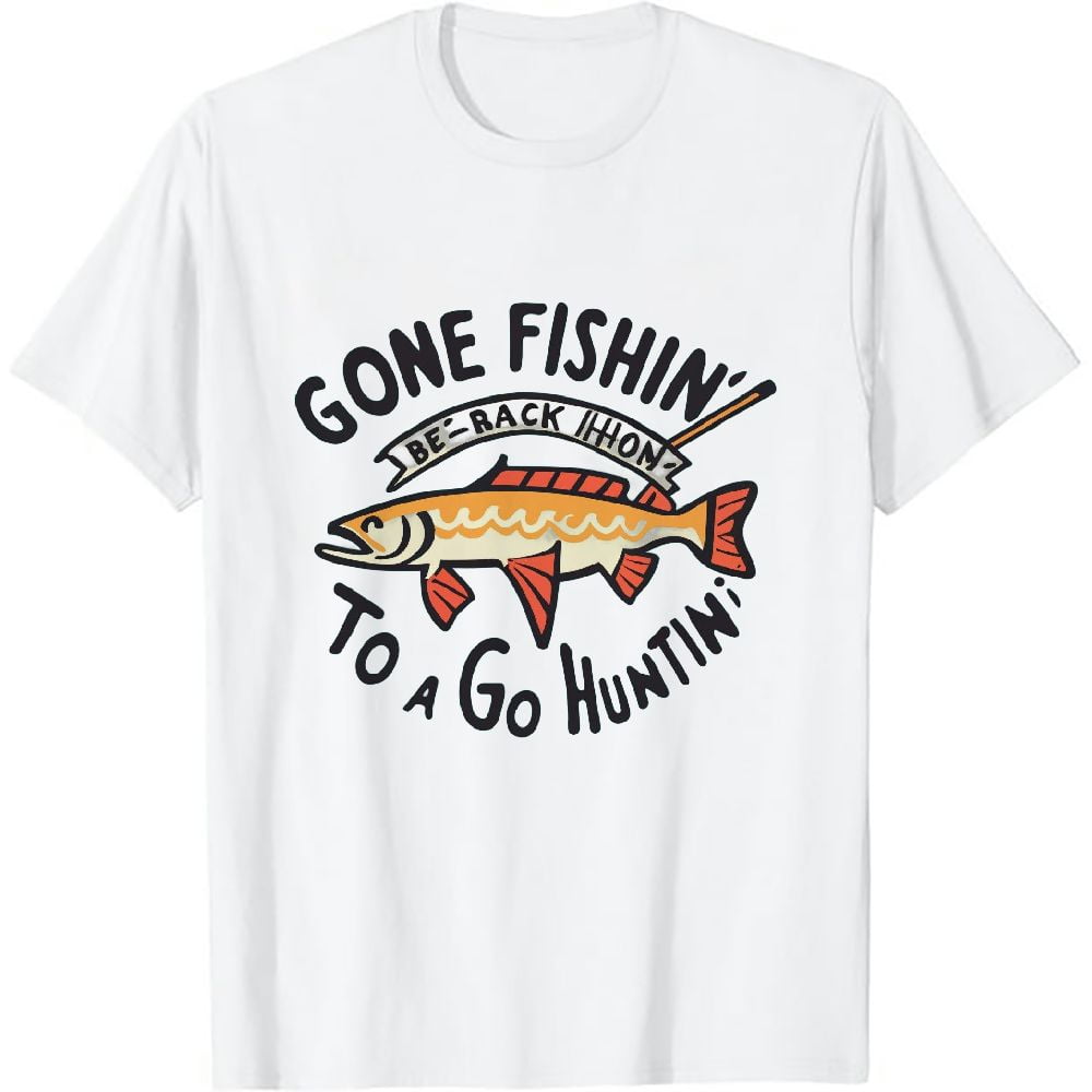 COMIO Gone Fishin Be Back Soon To Go Huntin - Fishing Fish Lover T ...