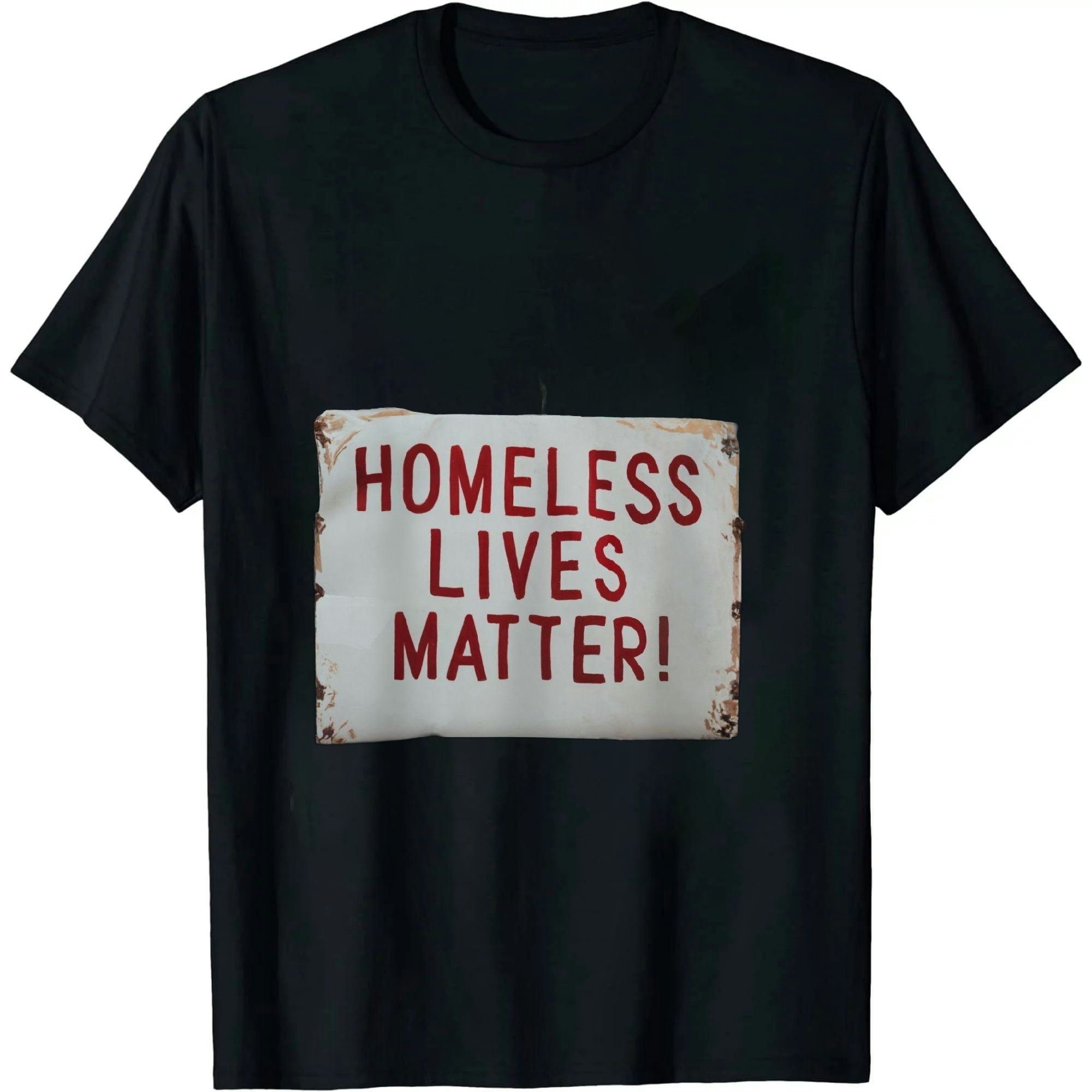 COMIO Homeless Lives Matter T-Shirt - Walmart.com
