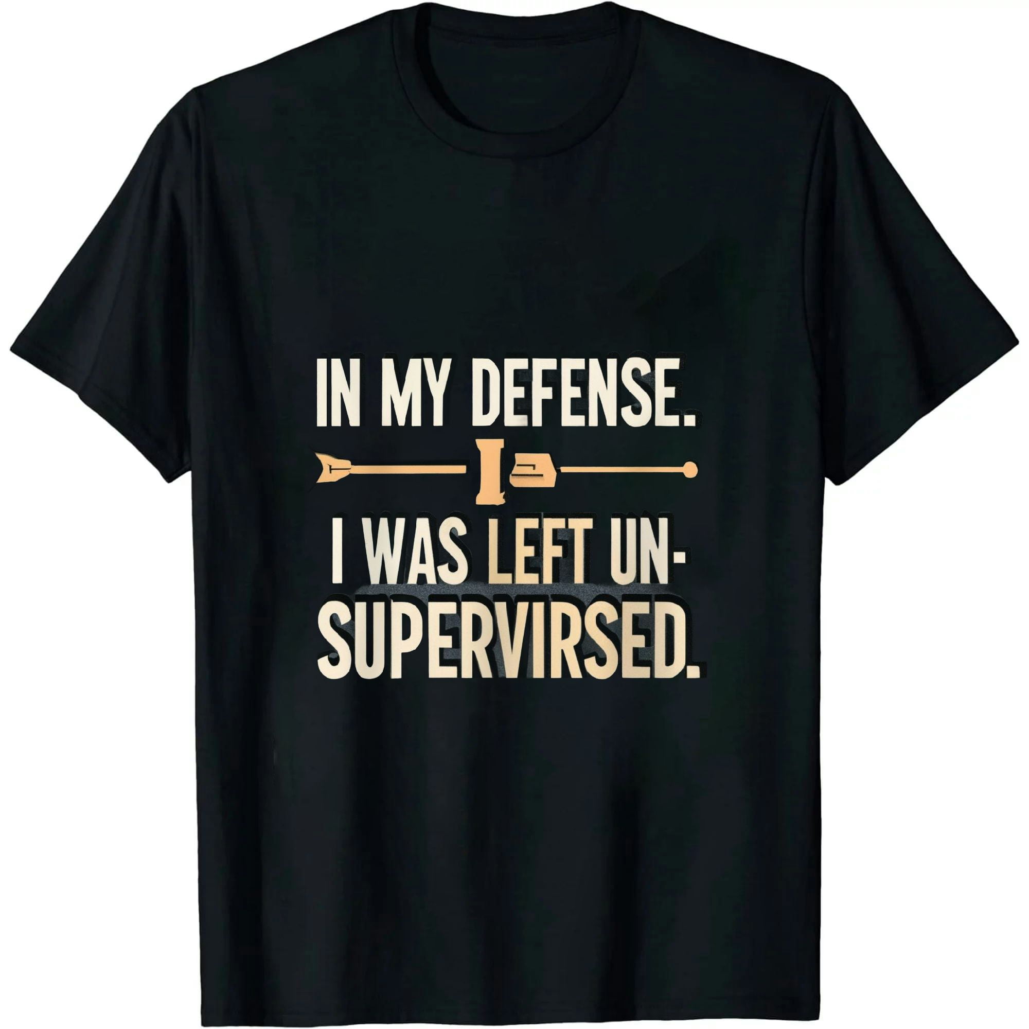 COMIO In My Defense I Was Left Unsupervised Gifts Men Funny T-Shirt ...
