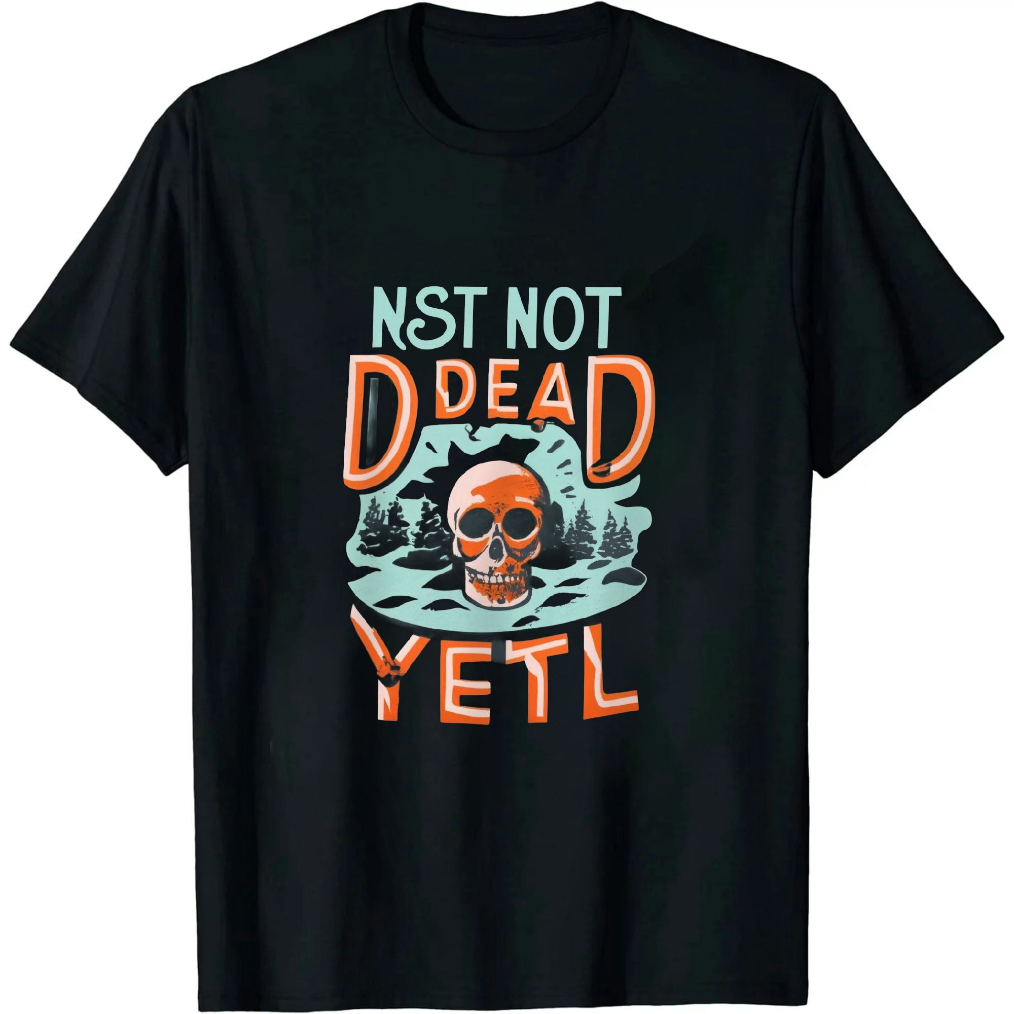 COMIO NOT DEAD YET Shirt Funny Undead Veteran Gift Idea - Walmart.com