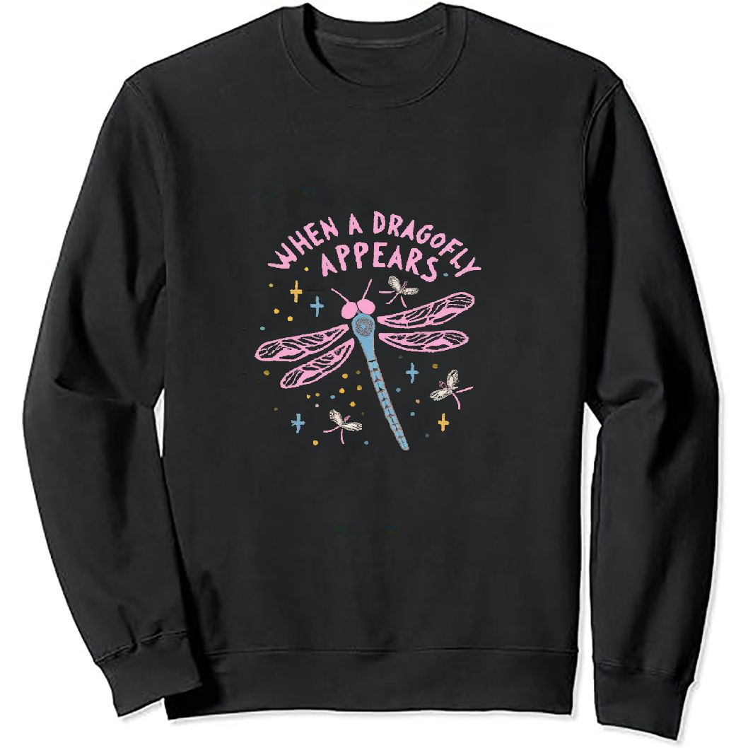 COMIO When A Dragonfly Appears Dragonflies Sweatshirt - Walmart.com