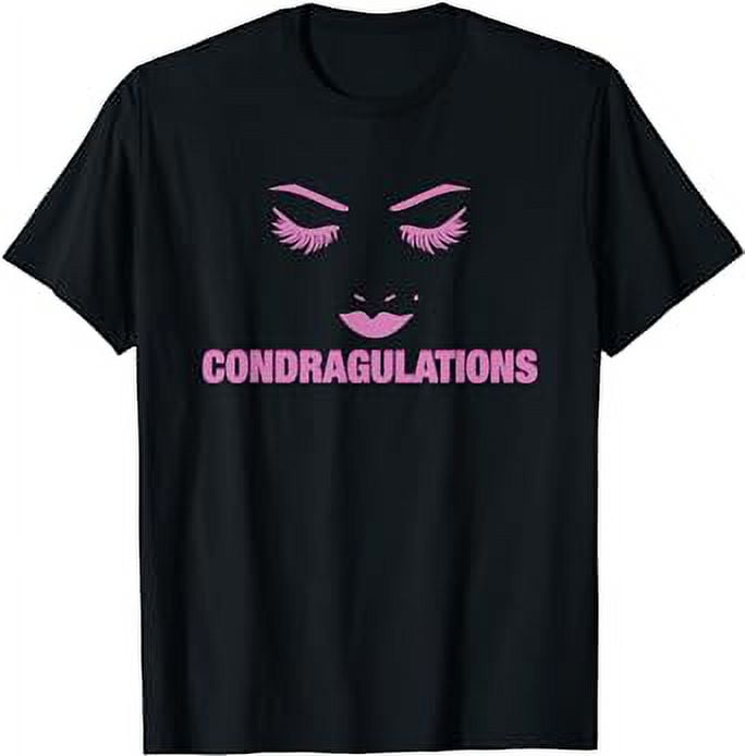 CONDRAGULATIONS Drag Queen LGBT Shirt T-Shirt - Walmart.com