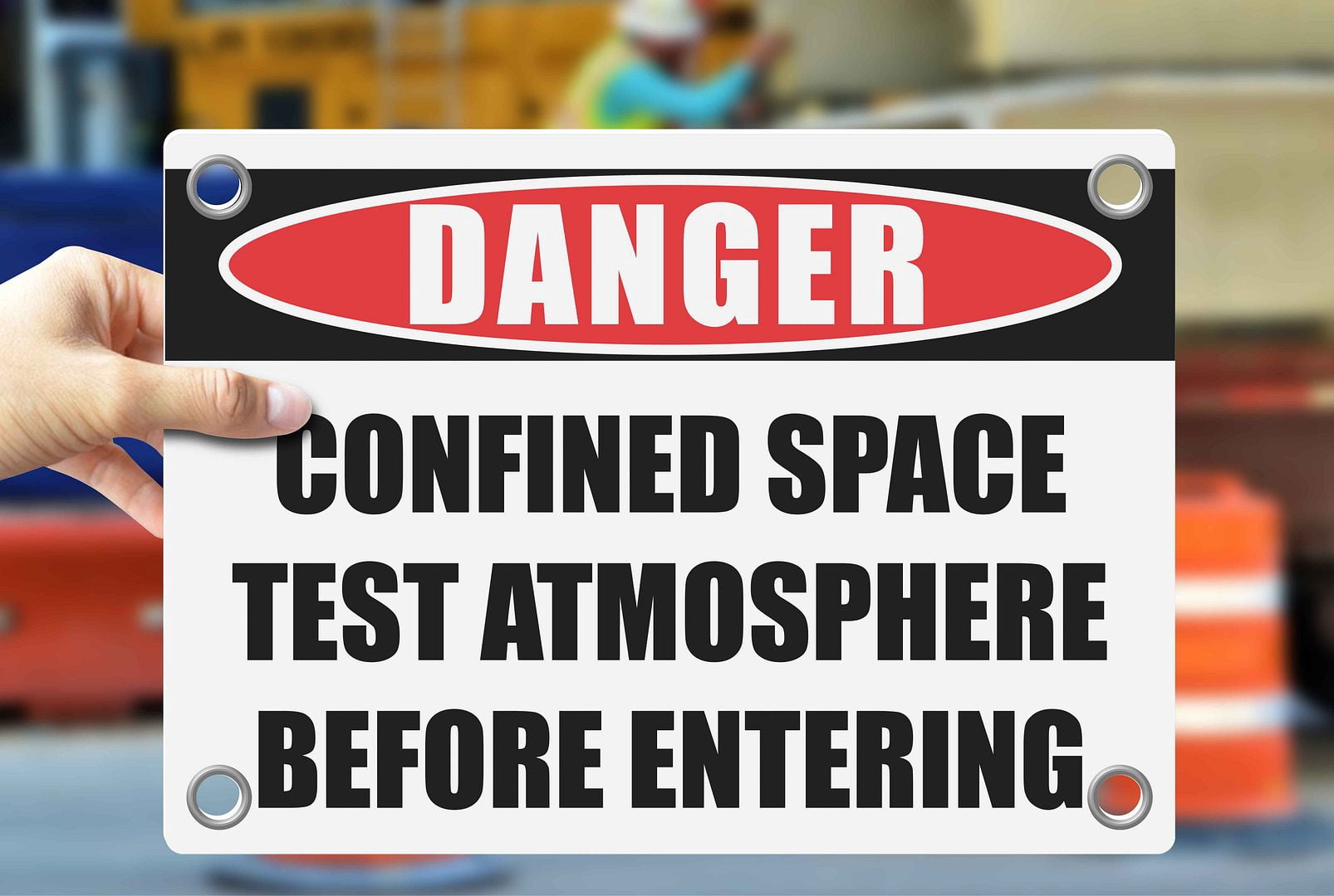 CONFINED SPACE TEST ATMOSPHERE BEFORE ENTERING | Warning Notice Caution ...