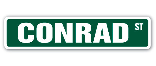 CONRAD Street Sign Childrens Name Room Sign | Indoor/Outdoor | 30" Wide ...