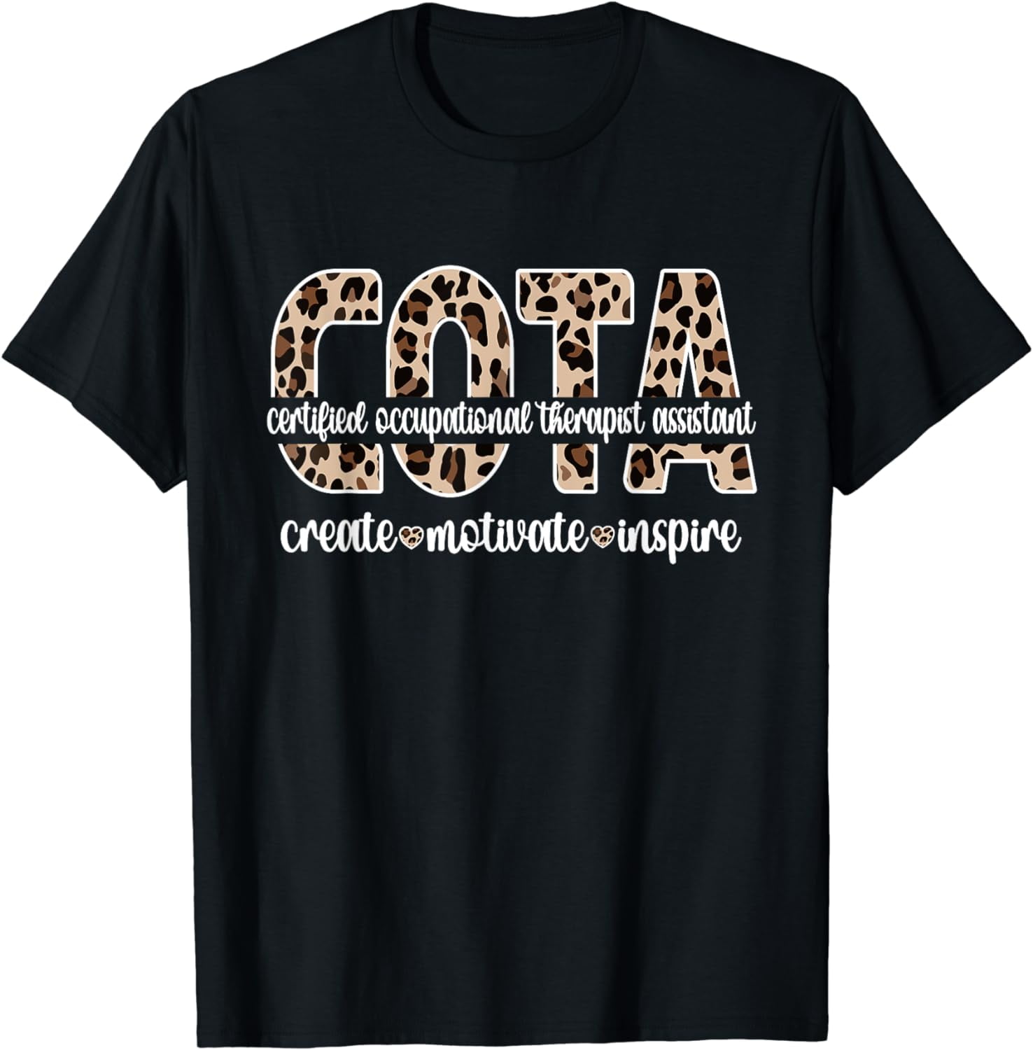 COTA Certified Occupational Therapy Assistant Appreciation T-Shirt ...