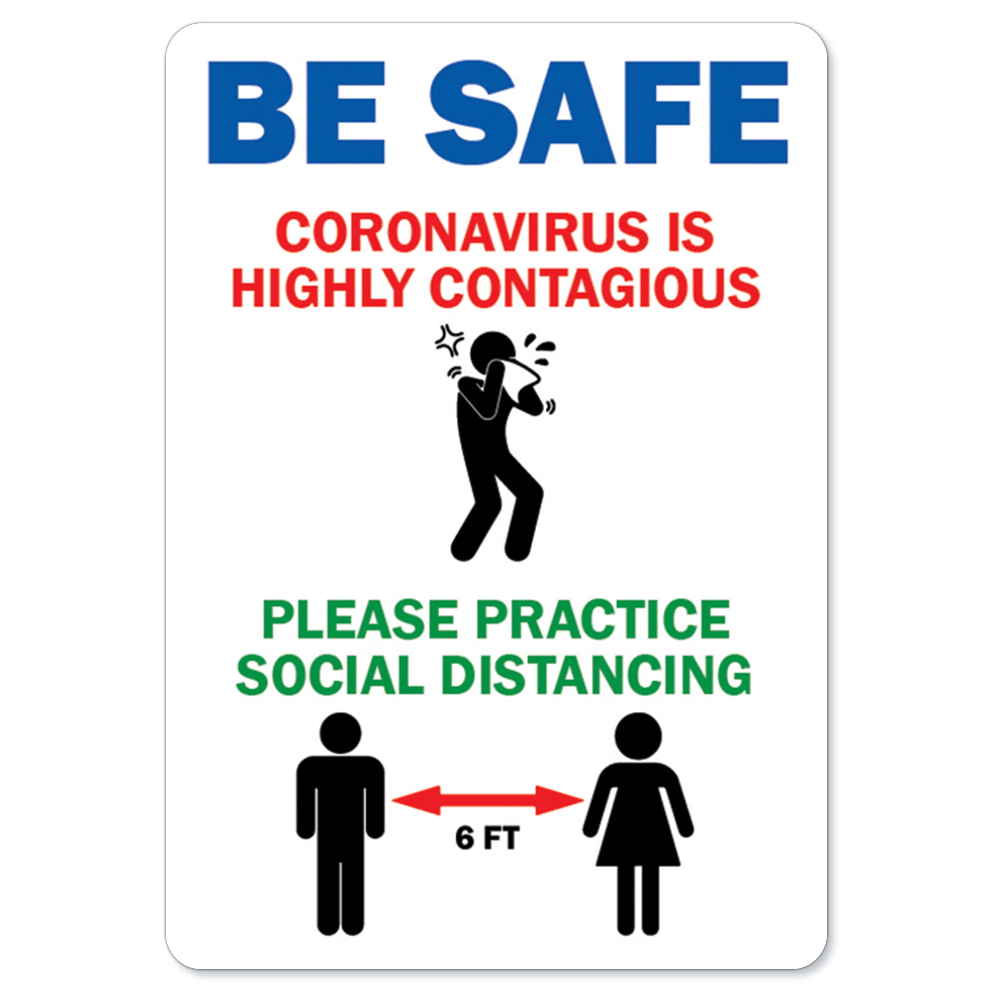 COVID-19 Notice Sign - Be Safe Coronavirus Is Highly Contagious | Vinyl ...