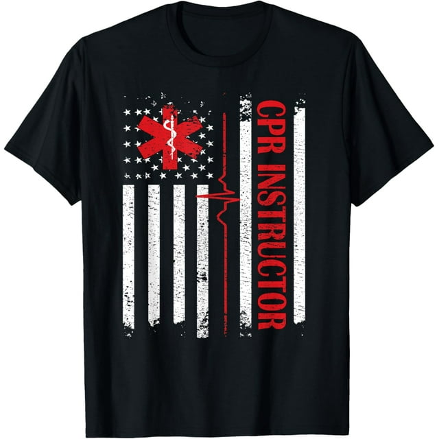 CPR Instructor American Flag EMS First Aid AED Certified CPR T-Shirt ...