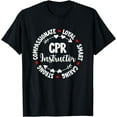 CPR Instructor Appreciation CPR Trainer CPR Instructors Cotton T-Shirt ...