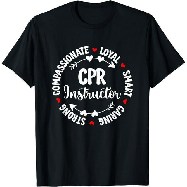 CPR Instructor Appreciation CPR Trainer CPR Instructors Cotton T-Shirt ...