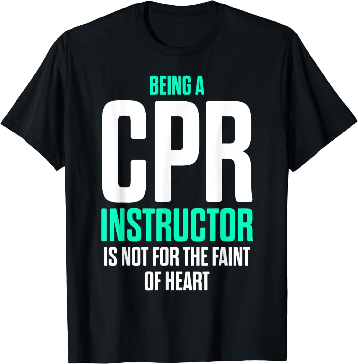 CPR Instructor Certified Teacher Cotton T-Shirt - Walmart.com