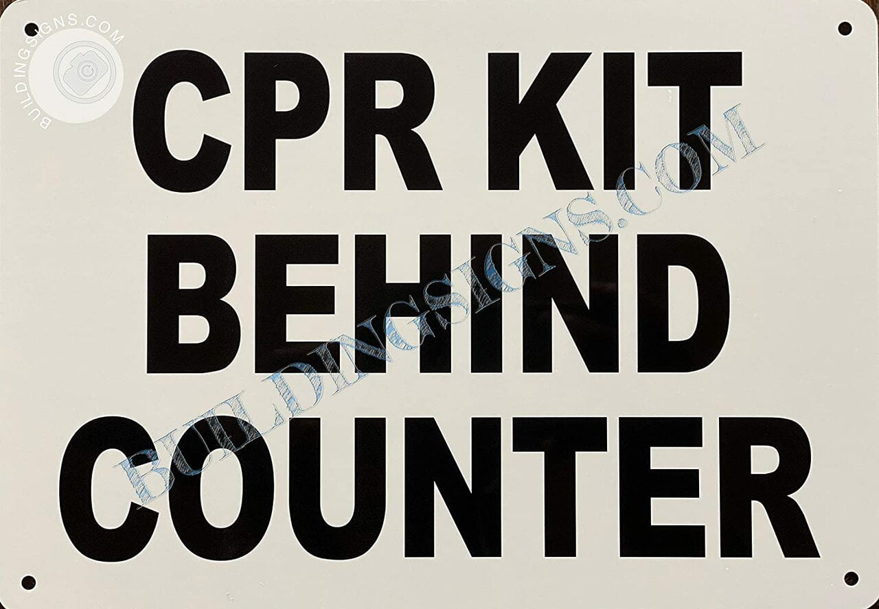CPR KIT Behind Counter Sign (White, Aluminum, Rust Free,Size 7x10) (ref ...