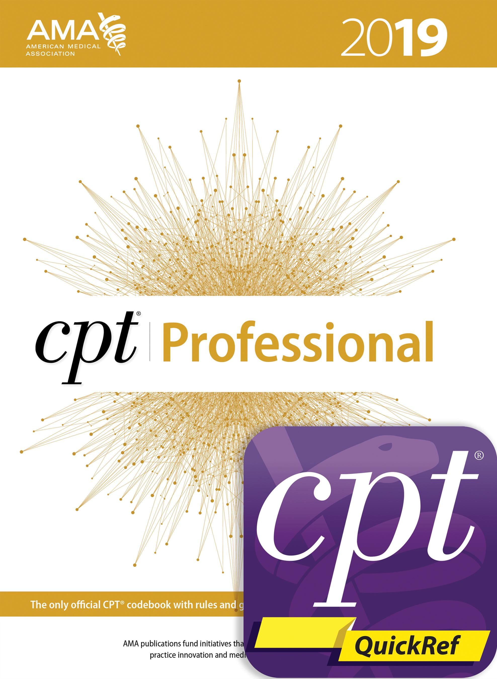 CPT 2019 Professional Codebook and CPT QuickRef app Package (Mixed media product) - Walmart.com