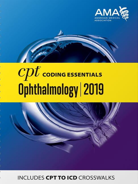 CPT Coding Essentials for Ophthalmology 2019 (Other) - Walmart.com