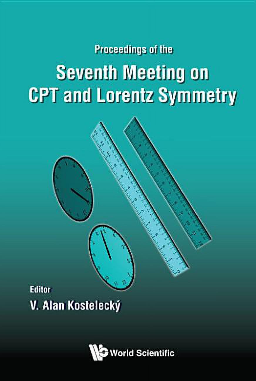 CPT and Lorentz Symmetry - Proceedings of the Seventh Meeting ...
