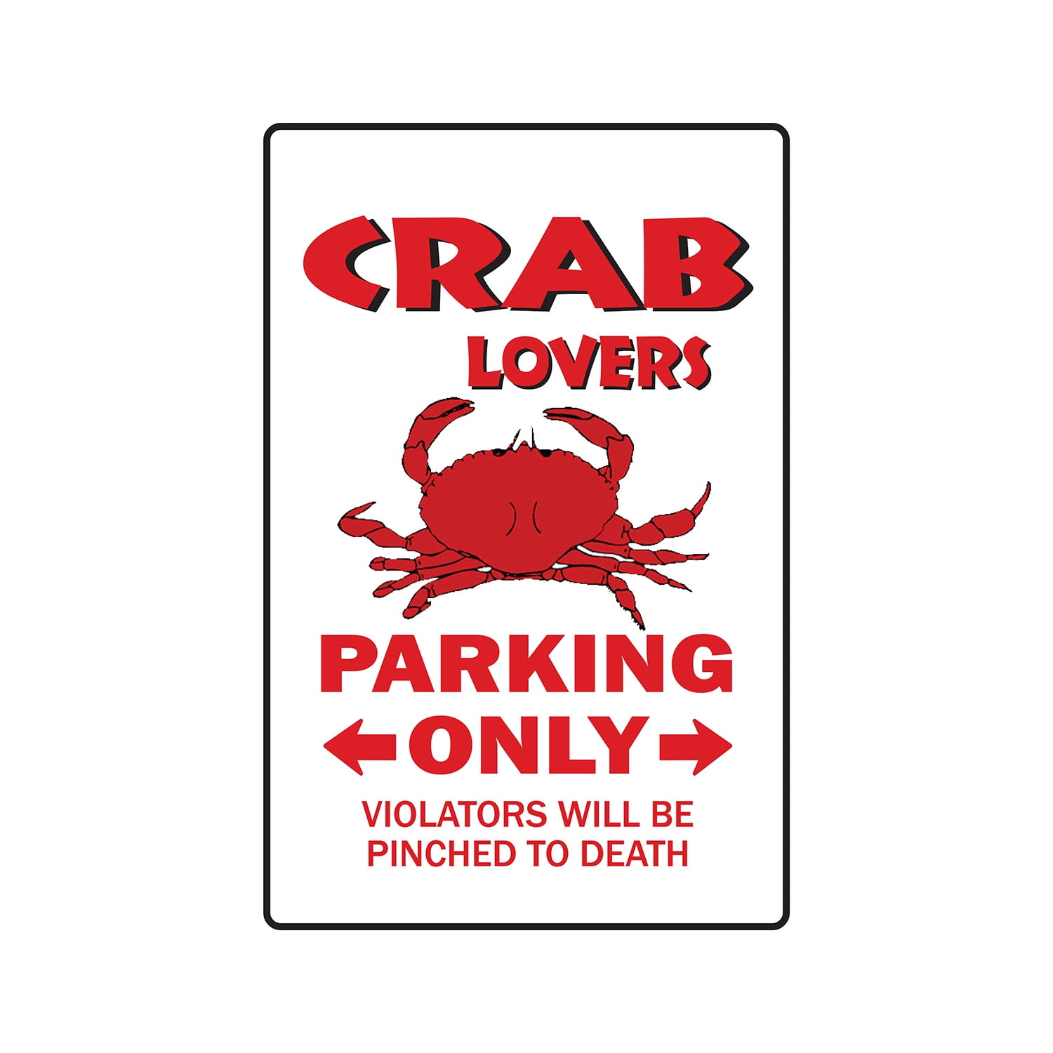 CRAB LOVERS Parking Aluminum Sign maryland stone blue king food ...