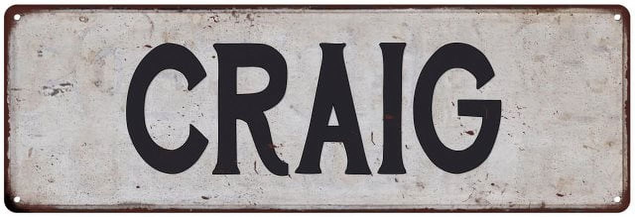 CRAIG Vintage Look Gift Rustic Chic Metal Sign 6x18 206180036210 ...