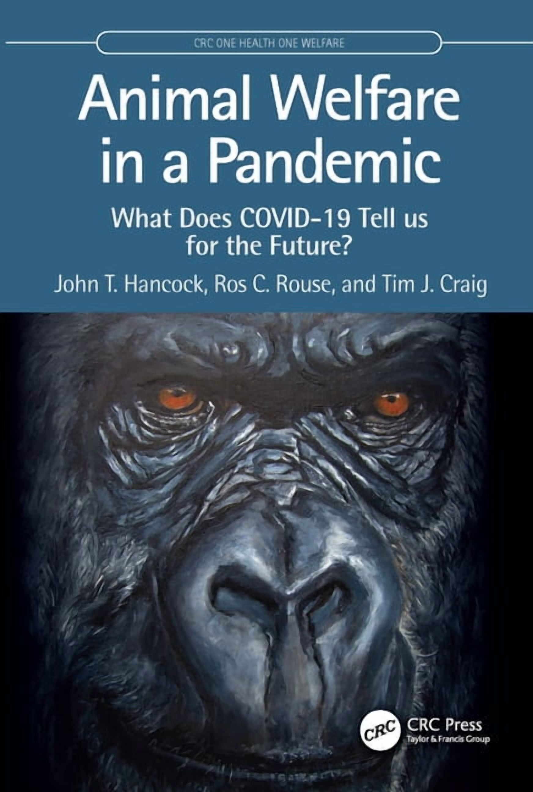 CRC One Health One Welfare Animal Welfare in a Pandemic: What Does ...