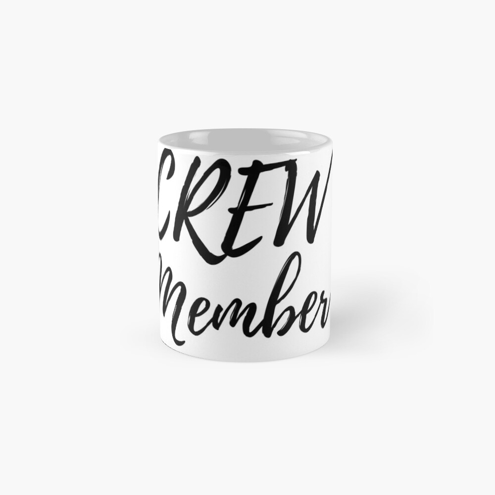 CREW MEMBER : staff - crew Classic Mug - Walmart.com