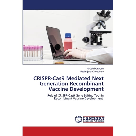 CRISPR-Cas9 Mediated Next Generation Recombinant Vaccine Development ...